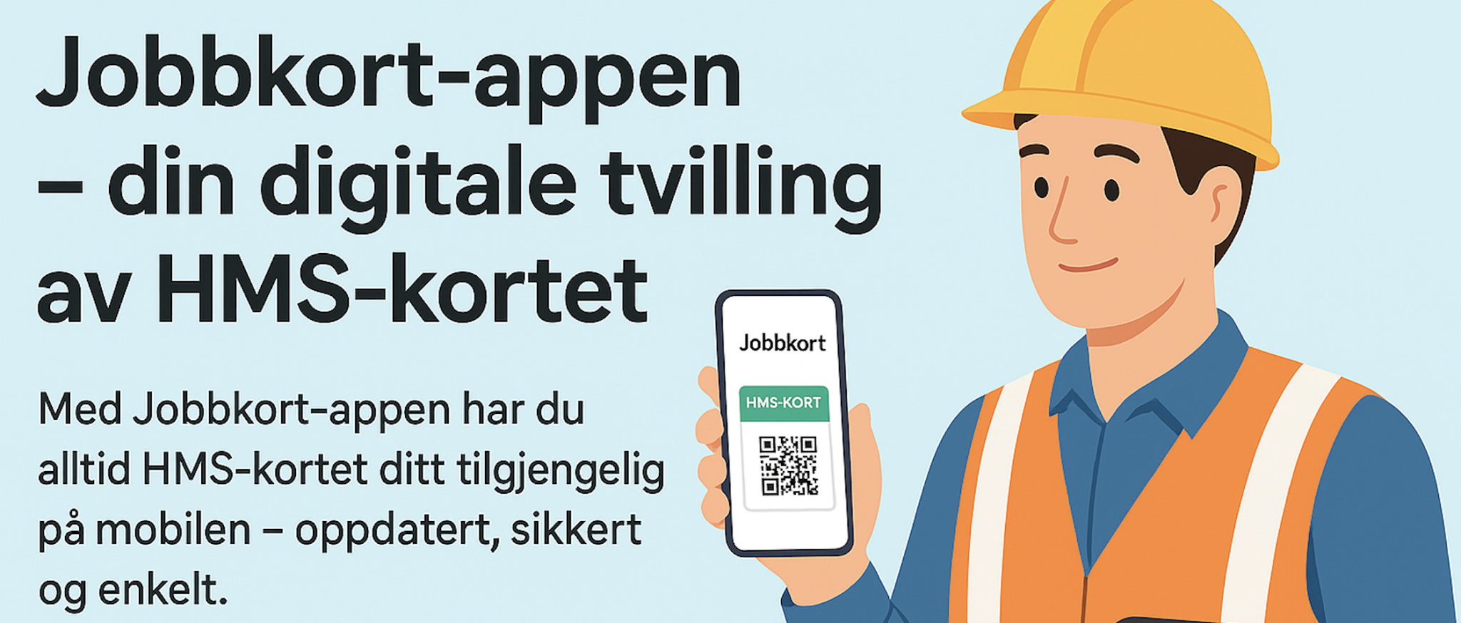 Digitalt HMS-kort i Jobbkort-appen | Alltid tilgjengelig på mobilen